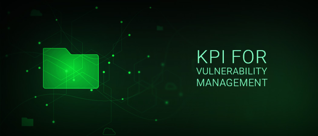 KPI for Measuring Vulnerability Management Performance